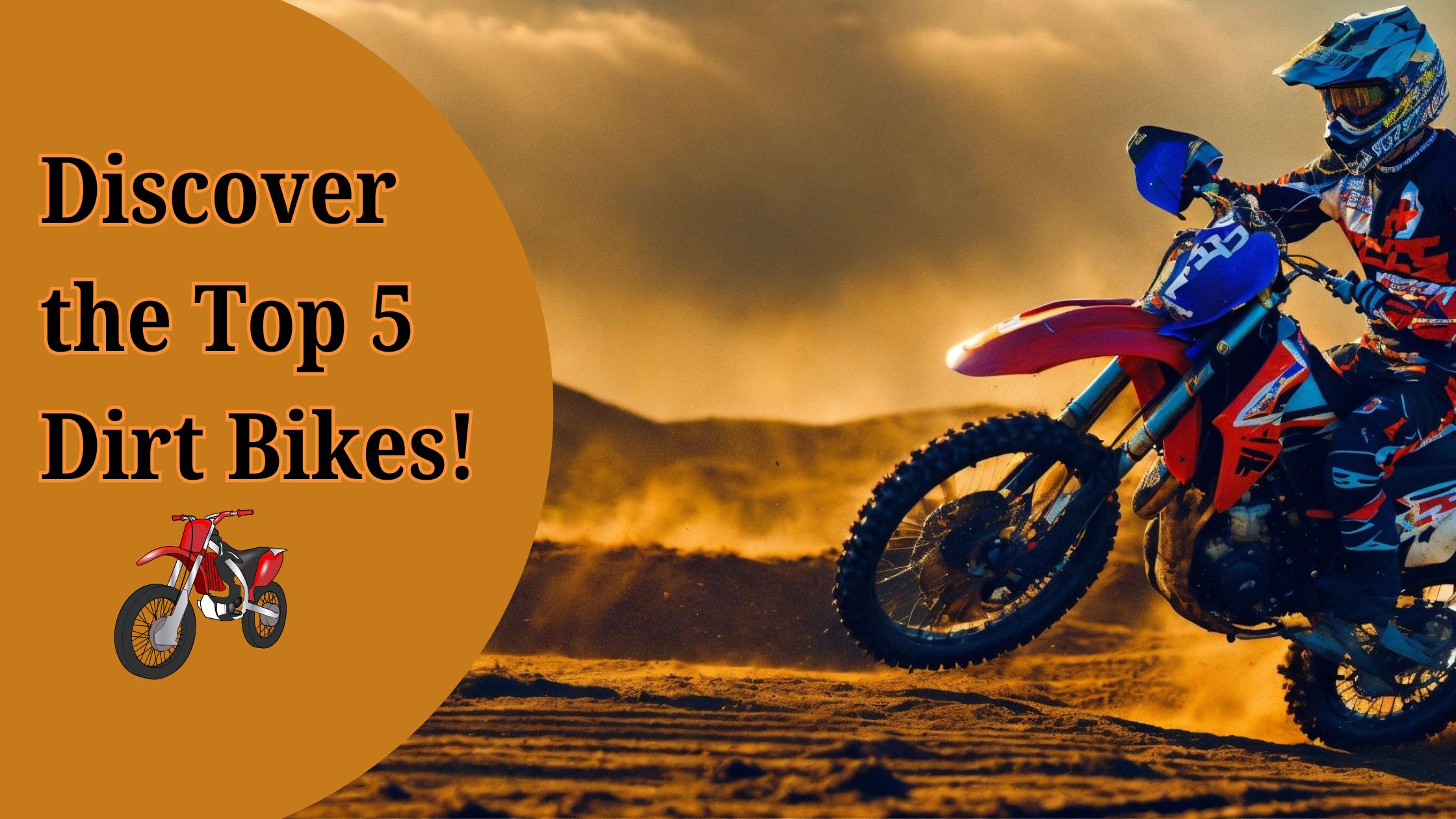 Discover The Top 5 Dirt Bikes! - Am2pm.pk